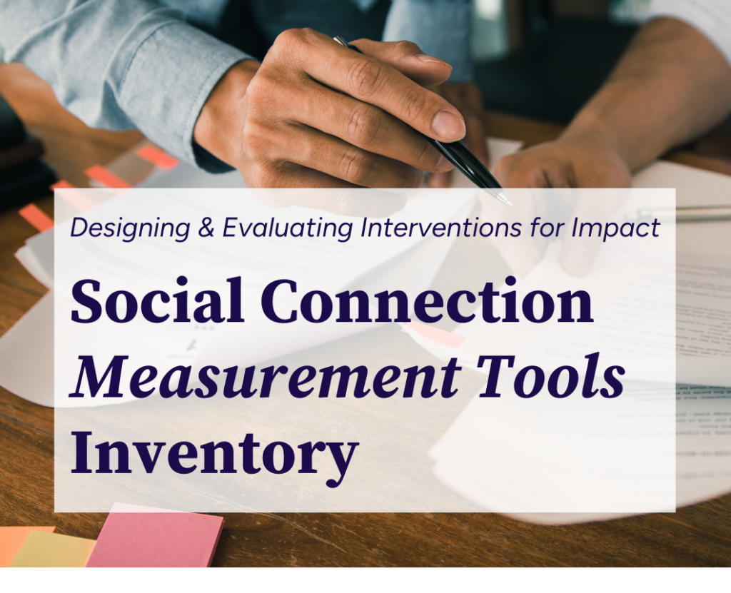 Social Connection Measurement Tools Inventory - Foundation for Social ...